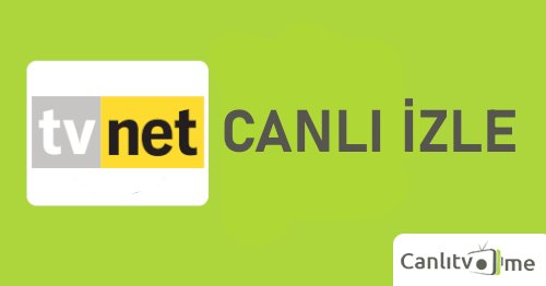 TVNET Canlı izle - TVNET Kesintisiz HD İzle